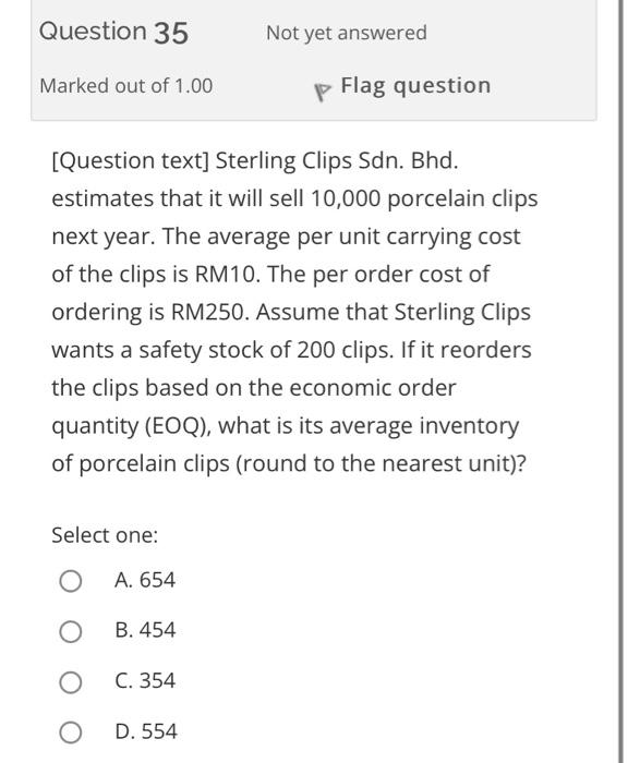 Solved Question 31 Not yet answered Marked out of 1.00 p | Chegg.com