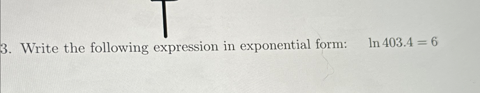 Solved Write the following expression in exponential form: | Chegg.com