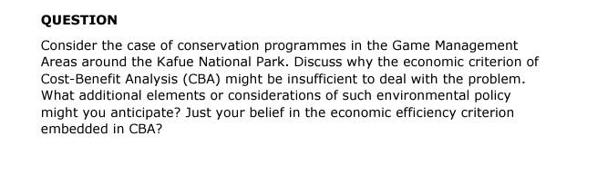 Solved QUESTION Consider the case of conservation programmes | Chegg.com