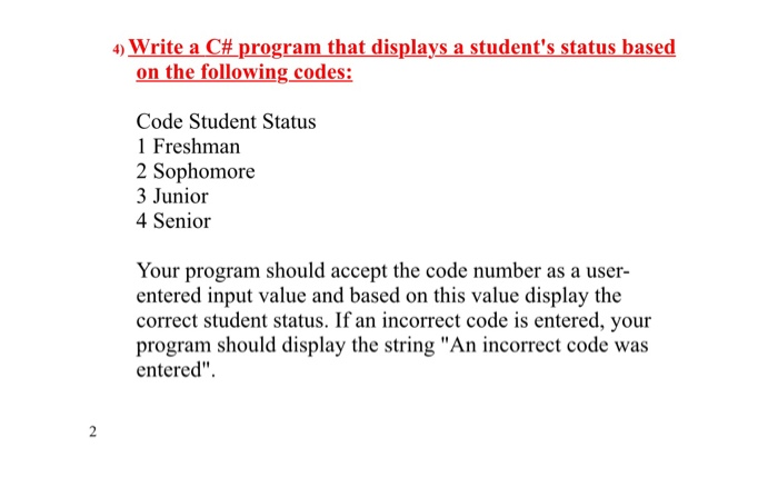 Solved 4) Write a C#.program that displays a student's | Chegg.com