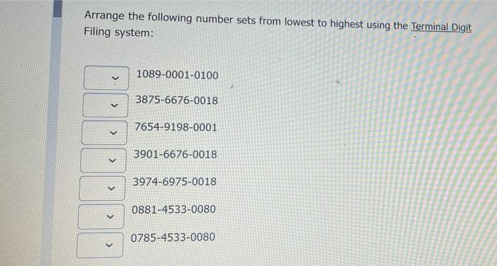 Solved Arrange the following number sets from lowest to | Chegg.com