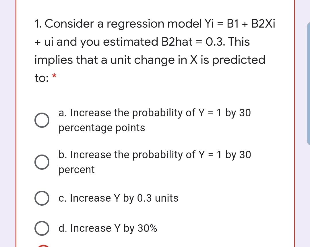 Solved 1. Consider a regression model Yi = B1 + B2Xi + ui | Chegg.com