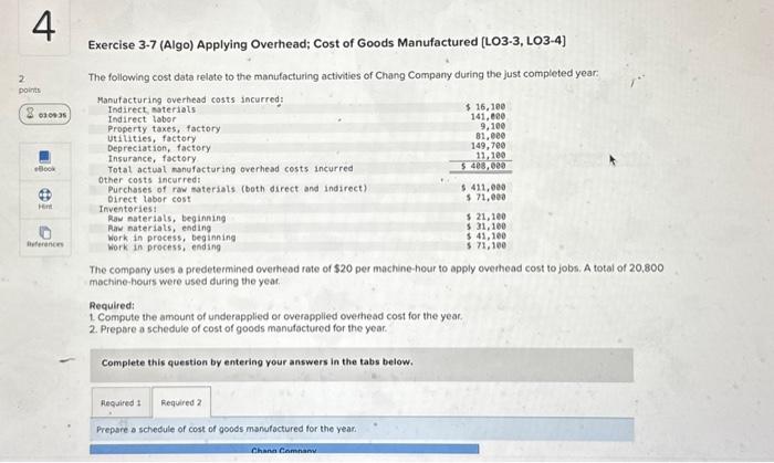 Exercise 3-7 (Algo) Applying Overhead; Cost of Goods | Chegg.com