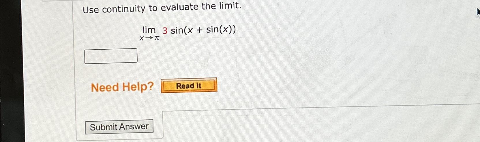 Solved Use continuity to evaluate the | Chegg.com