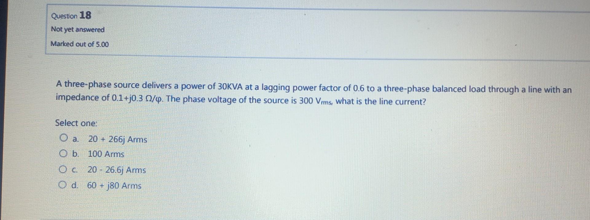 Solved A three-phase source delivers a power of 30KVA at a | Chegg.com