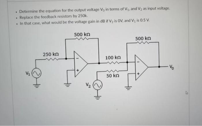 Solved - Determine the equation for the output voltage V0 in | Chegg.com