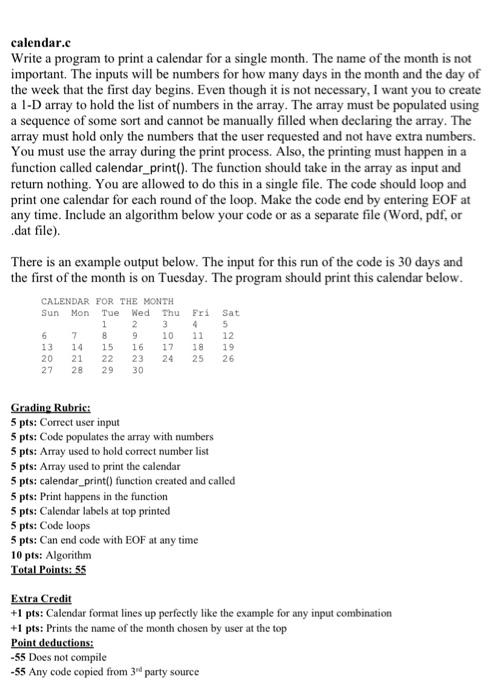 Solved calendar.c Write a program to print a calendar for a | Chegg.com