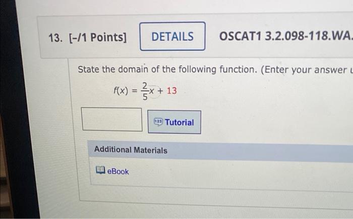 Solved State the domain of the following function. (Enter | Chegg.com
