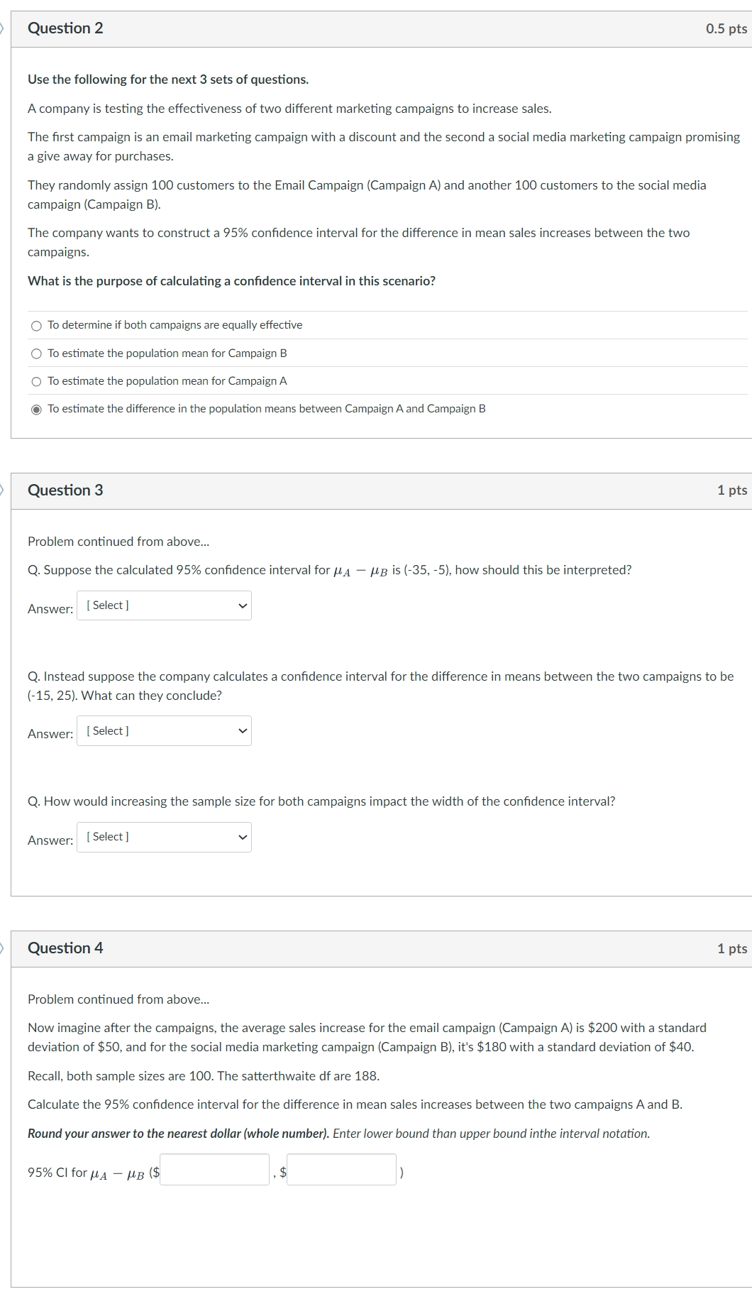 Solved Question 2Use the following for the next 3 ﻿sets of | Chegg.com