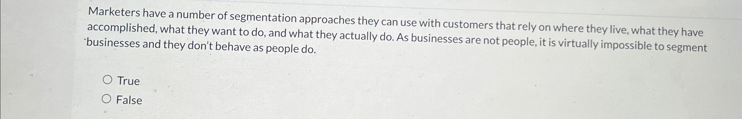 Solved Marketers have a number of segmentation approaches | Chegg.com