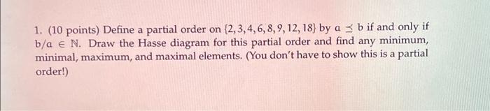 Solved 1. (10 points) Define a partial order on | Chegg.com