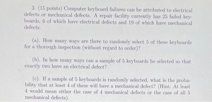 Solved 3. (15 points) Computer keyboard failures can be | Chegg.com