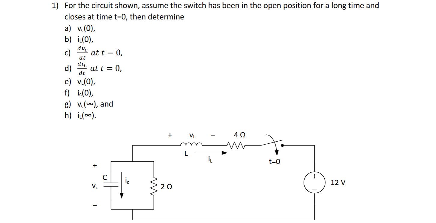 Solved For the circuit shown, assume the switch has been in | Chegg.com