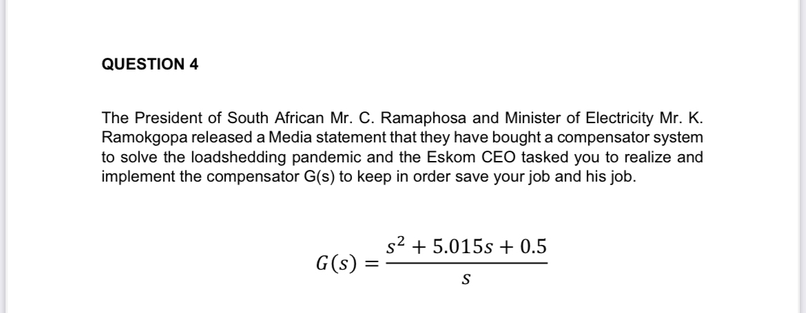 Solved QUESTION 4The President of South African Mr. ﻿C. | Chegg.com