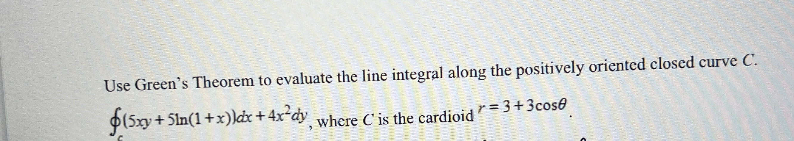 Solved Use Green's Theorem to evaluate the line integral | Chegg.com