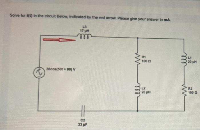 Solved Solve for ift) in the circuit below, indicated by the | Chegg.com