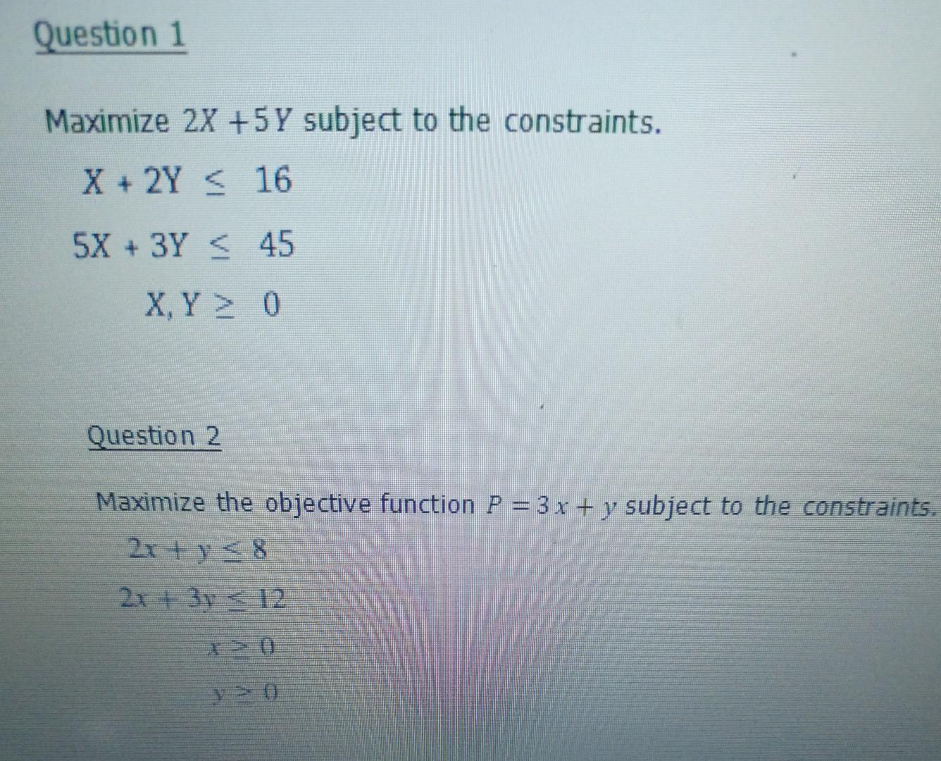 Solved Maximize 2x 5y Subject To The Constraints