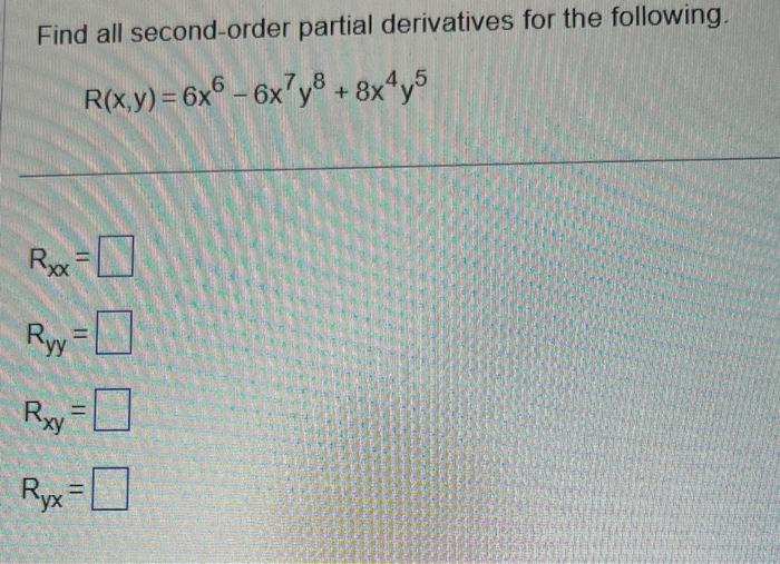 Solved Find all second-order partial derivatives for the | Chegg.com