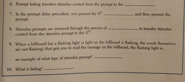 Solved 6. Prompt fading transfers stimulus control from the | Chegg.com