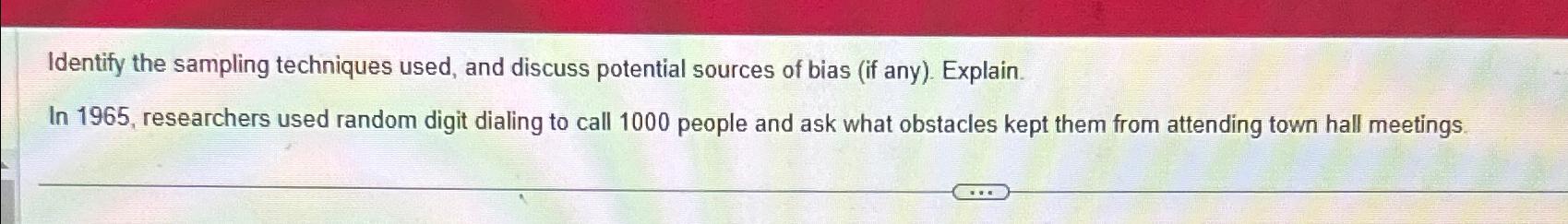Solved In 1965, ﻿researchers used random digit dialing to | Chegg.com