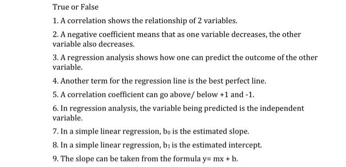 Solved True or False 1. A correlation shows the relationship | Chegg.com