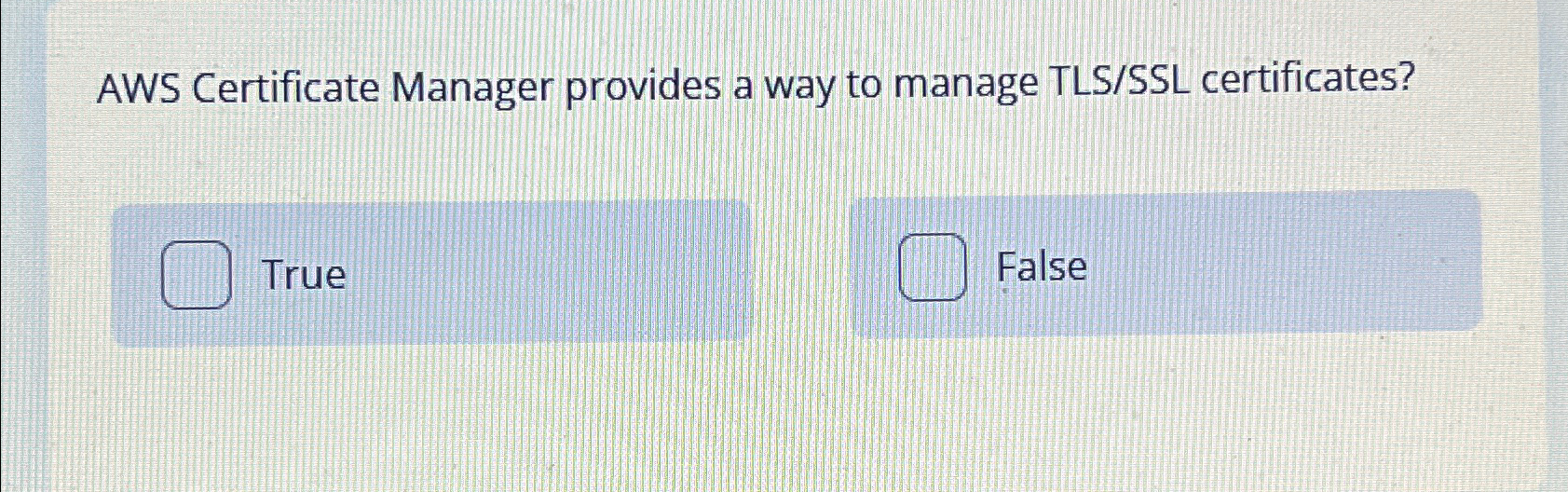 Solved AWS Certificate Manager provides a way to manage | Chegg.com