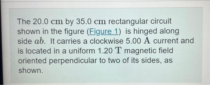 Solved The 20.0 cm by 35.0 cm rectangular circuit shown in | Chegg.com