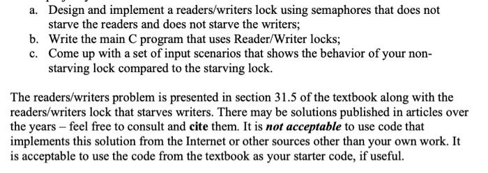 Solved a. Design and implement a readers/writers lock using | Chegg.com