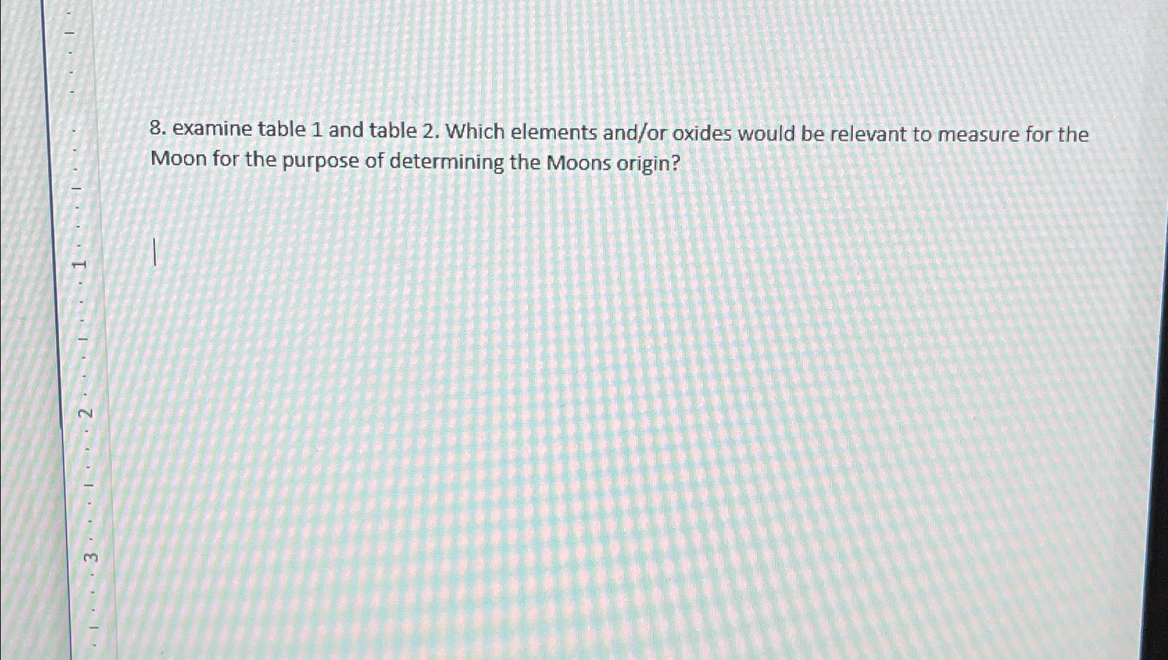 Solved examine table 1 ﻿and table 2. ﻿Which elements and/or | Chegg.com