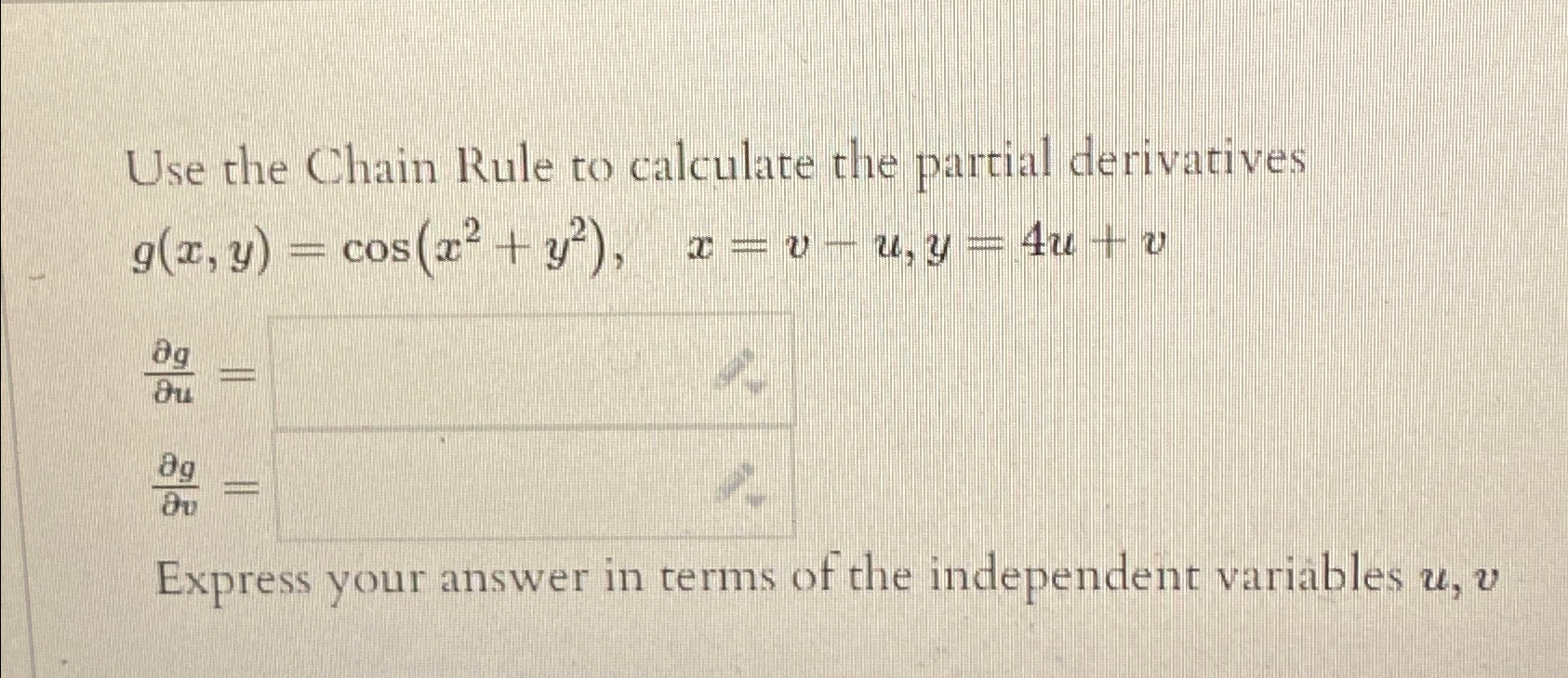 Solved Use the Chain Rule to calculate the partial | Chegg.com