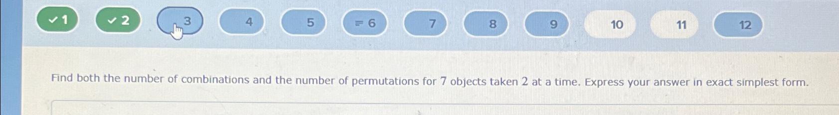 Solved Find both the number of combinations and the number | Chegg.com