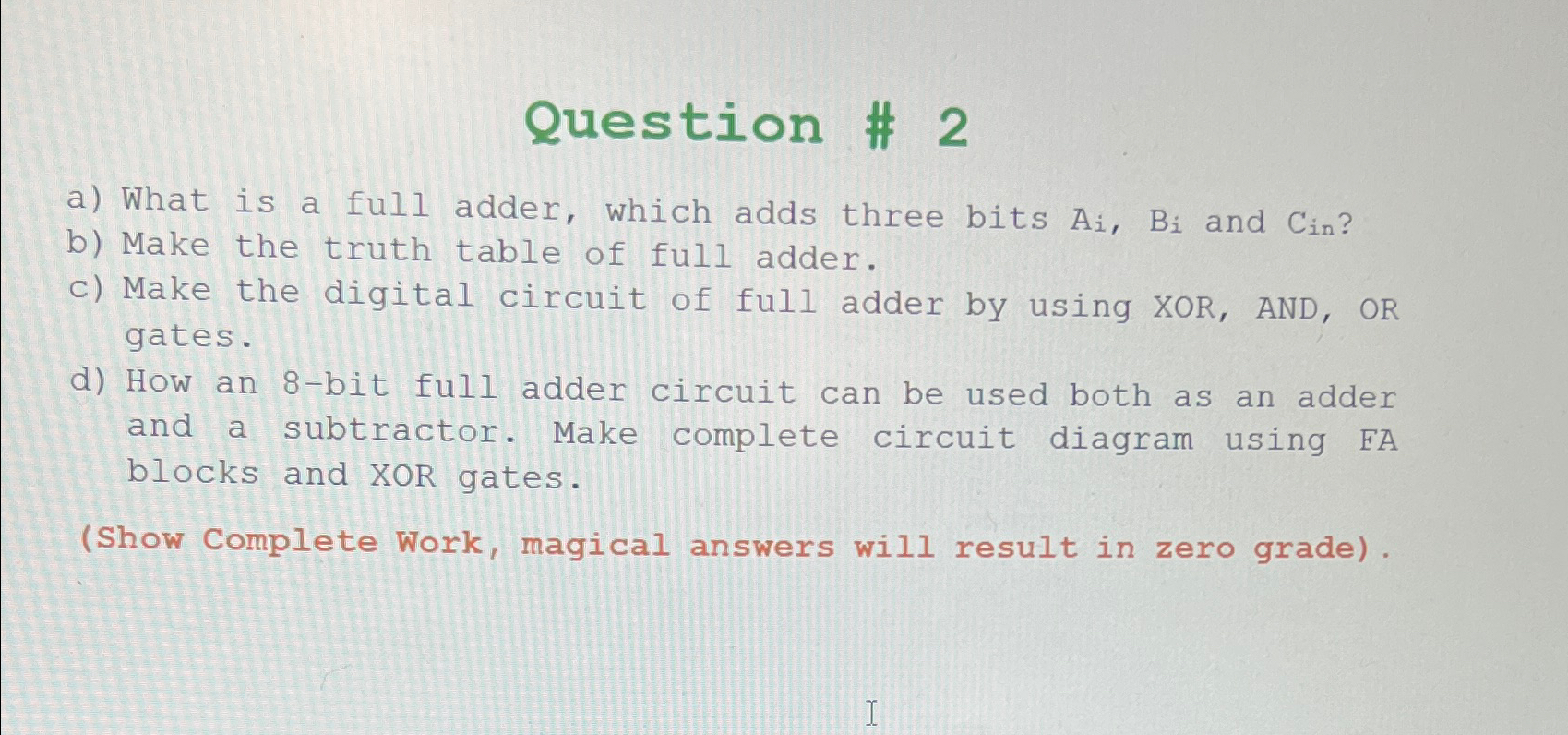 Question # 2a) ﻿What is a full adder, which adds | Chegg.com