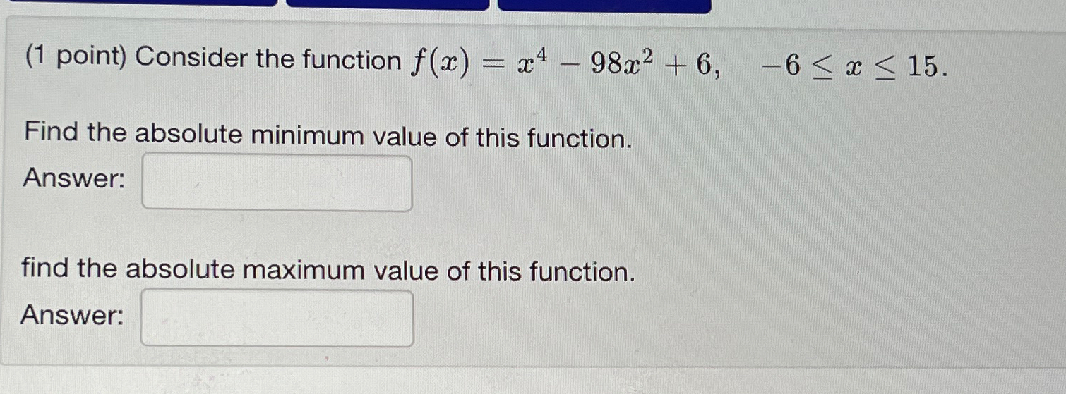 Solved (1 ﻿point) ﻿Consider the function | Chegg.com