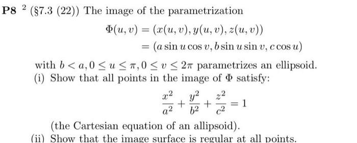 Solved P8 2(§7.3(22)) The image of the parametrization | Chegg.com