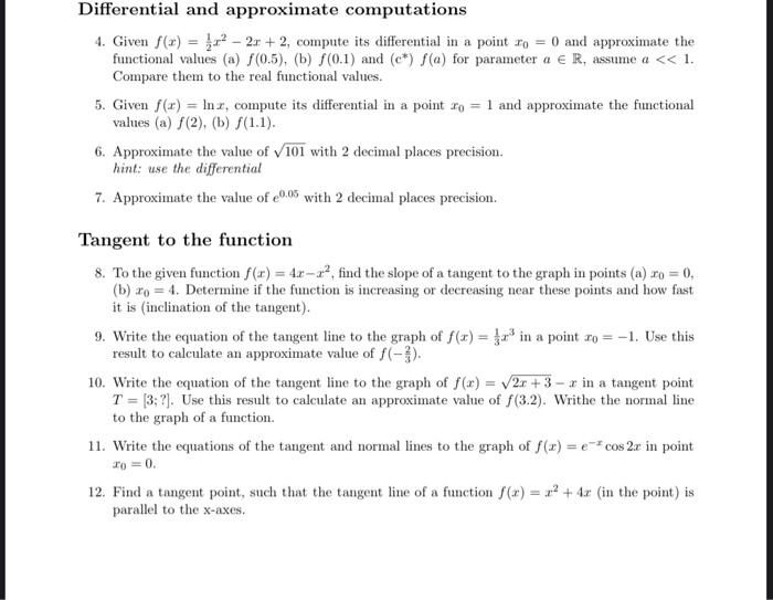 Solved 4. Given f(x)=21x2−2x+2, compute its differential in | Chegg.com