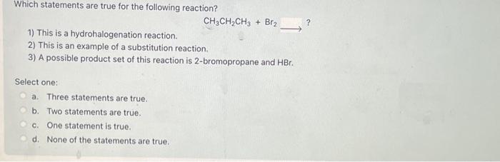 Solved Which statements are true for the following reaction? | Chegg.com