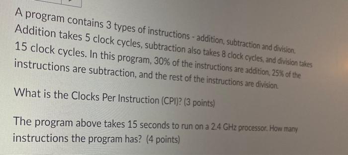 Solved A program contains 3 types of instructions - | Chegg.com