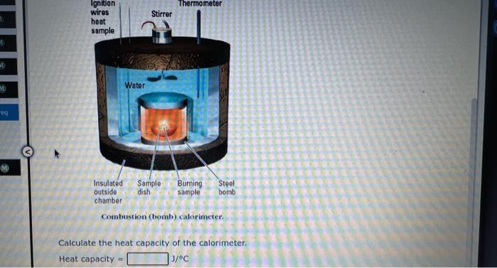Solved A bomb calorimeter, or constant volume calorimeter, | Chegg.com