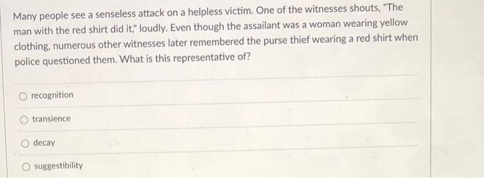 Solved Many people see a senseless attack on a helpless | Chegg.com