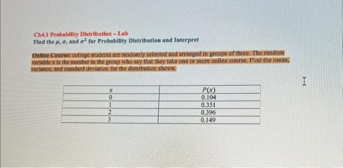 Solved Ch4.1 Probsblility Distribution - Iab Find the μ,σ, | Chegg.com