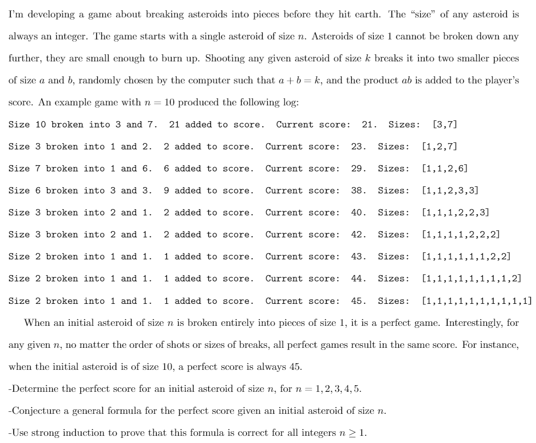 Solved I'm developing a game about breaking asteroids into | Chegg.com