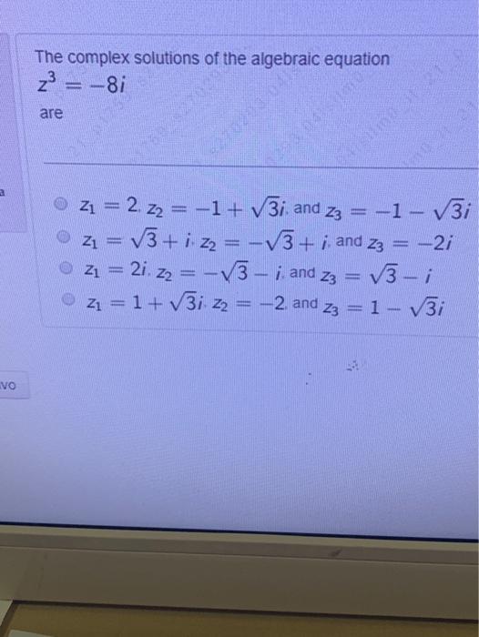 Solved The complex solutions of the algebraic equation z3 = | Chegg.com