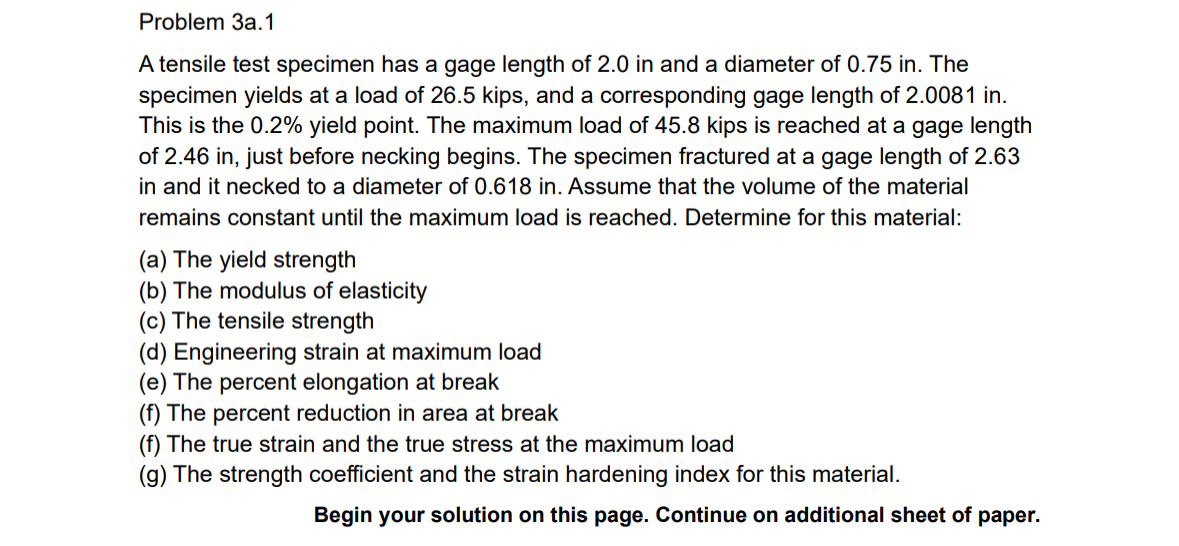 Solved Problem 3a. 1A tensile test specimen has a gage | Chegg.com