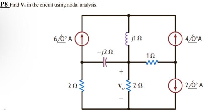 Solved P8 Find Vo in the circuit using nodal analysis. | Chegg.com