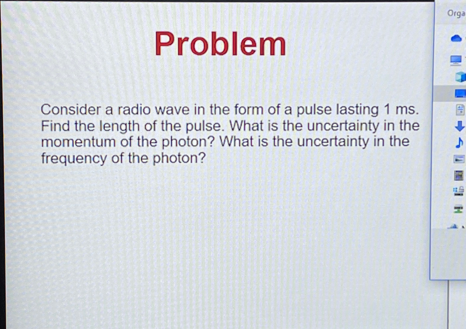 Solved ProblemConsider a radio wave in the form of a pulse | Chegg.com