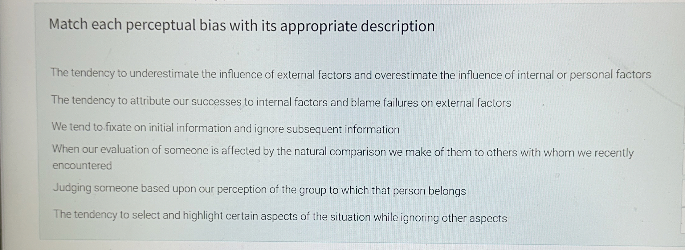 Solved Match each perceptual bias with its appropriate | Chegg.com
