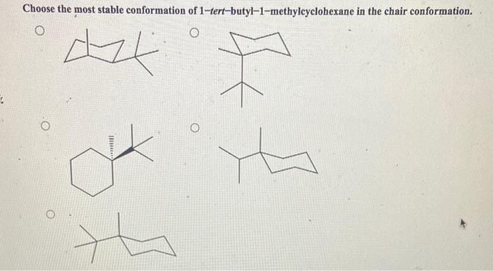 Solved Choose the most stable conformation of | Chegg.com
