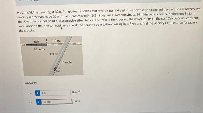 Solved A train which is traveling at 82mi/hr applies its | Chegg.com