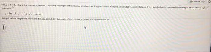 Solved o Eestion Help Set up a definite integral that | Chegg.com Solved o Eestion Help Set up a definite integral that | Chegg.com