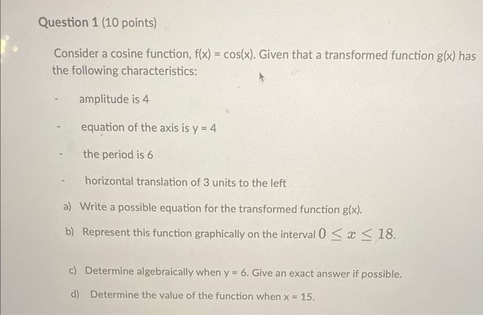 Solved Consider a cosine function, f(x)=cos(x). Given that a | Chegg.com